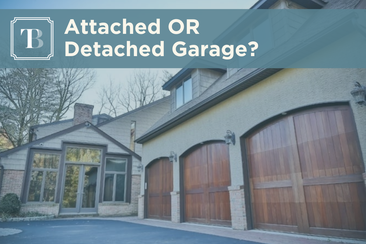 How to Choose Between an Attached Garage or Detached Garage
